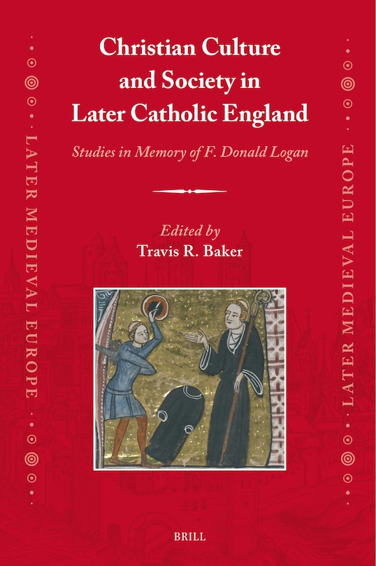 Christian Culture And Society In Later Catholic England: Studies In ...