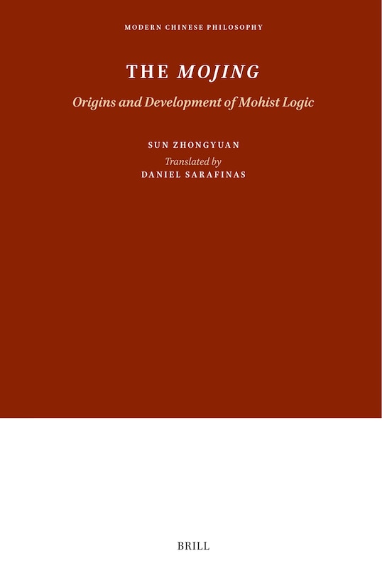 The mojing : Origins And Development Of Mohist Logic Book By Zhongyuan ...