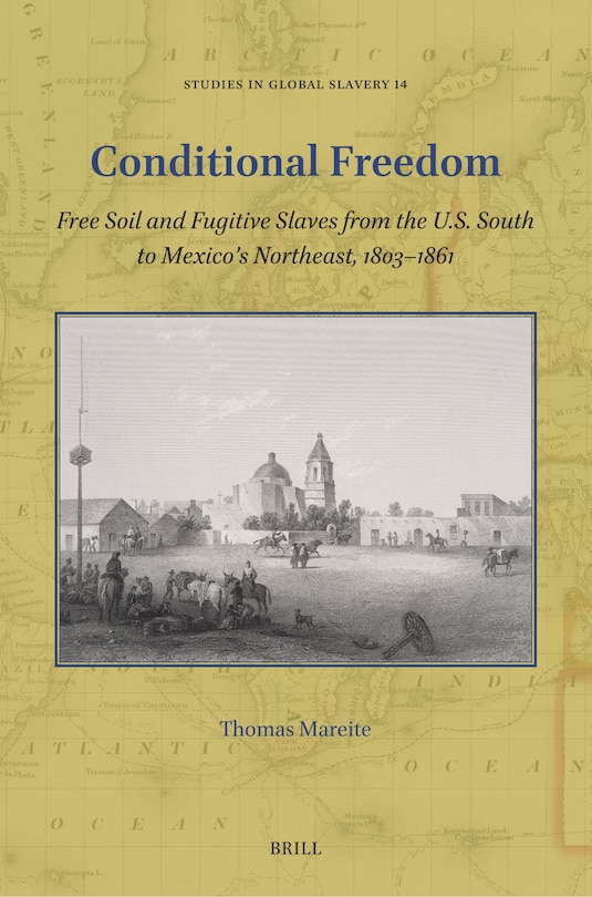 Conditional Freedom: Free Soil And Fugitive Slaves From The U.s. South ...