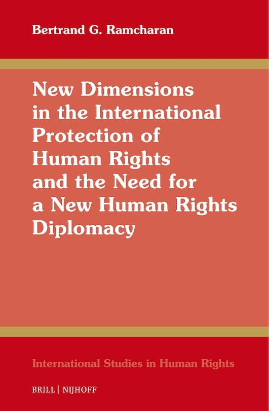 New Dimensions In The International Protection Of Human Rights And The ...