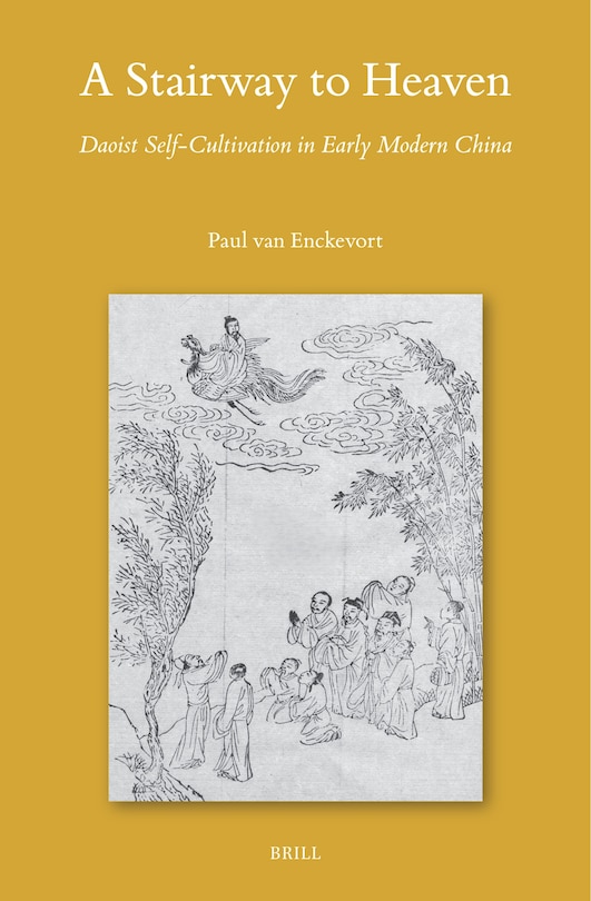 A Stairway To Heaven: Daoist Self-cultivation In Early Modern China ...