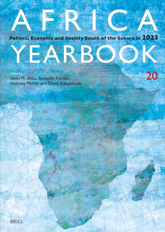 Africa Yearbook Volume 20: Politics, Economy And Society South Of The ...