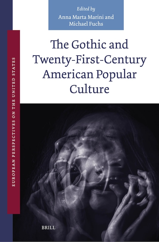 The Gothic And Twenty-first-century American Popular Culture ('tc ...