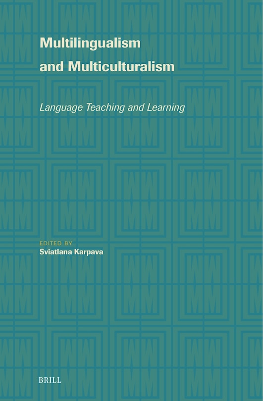 Multilingualism And Multiculturalism: Language Teaching And Learning ...