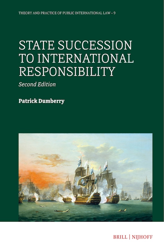 State Succession To International Responsibility: Second Edition Book ...