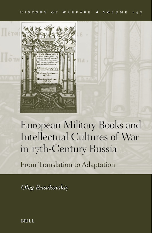 European Military Books And Intellectual Cultures Of War In 17th ...