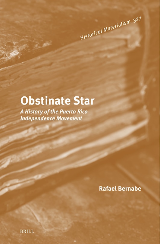 Obstinate Star: A History Of The Puerto Rico Independence Movement Book ...