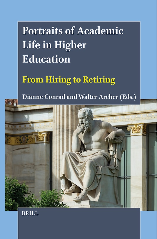 Portraits Of Academic Life In Higher Education: From Hiring To Retiring ...