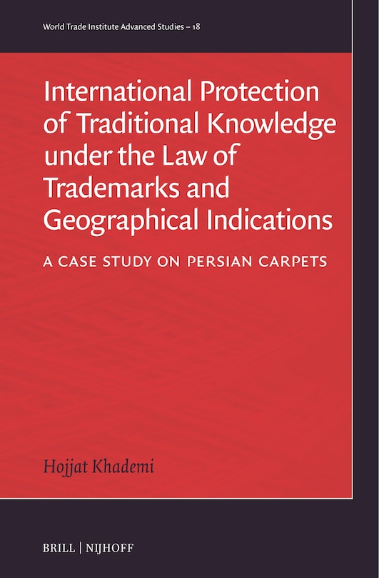 International Protection Of Traditional Knowledge Under The Law Of ...