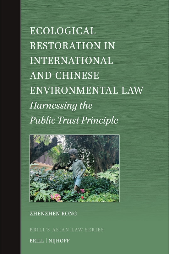 Ecological Restoration In International And Chinese Environmental Law ...