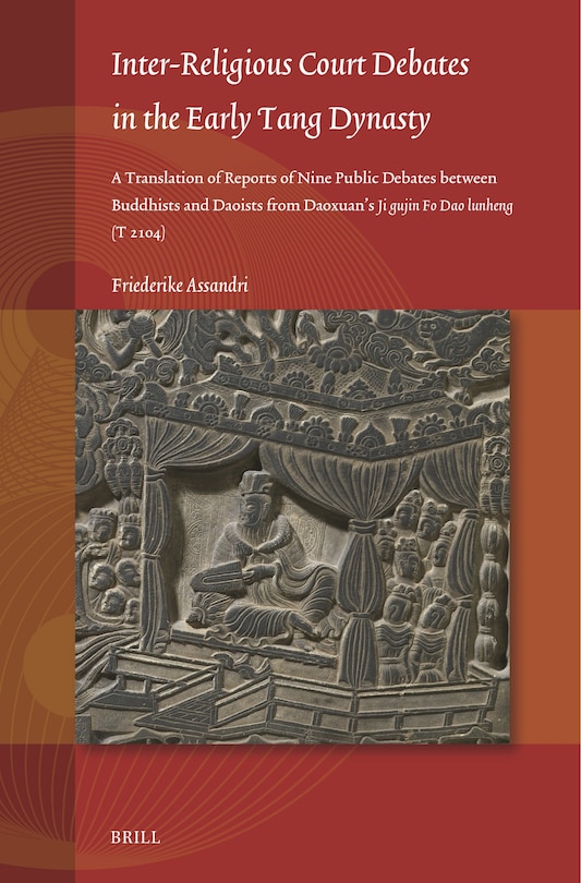 Inter-religious Court Debates In The Early Tang Dynasty: A Translation ...