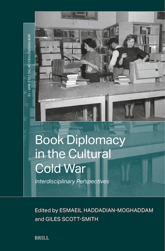 Book Diplomacy In The Cultural Cold War: Interdisciplinary Perspectives ...