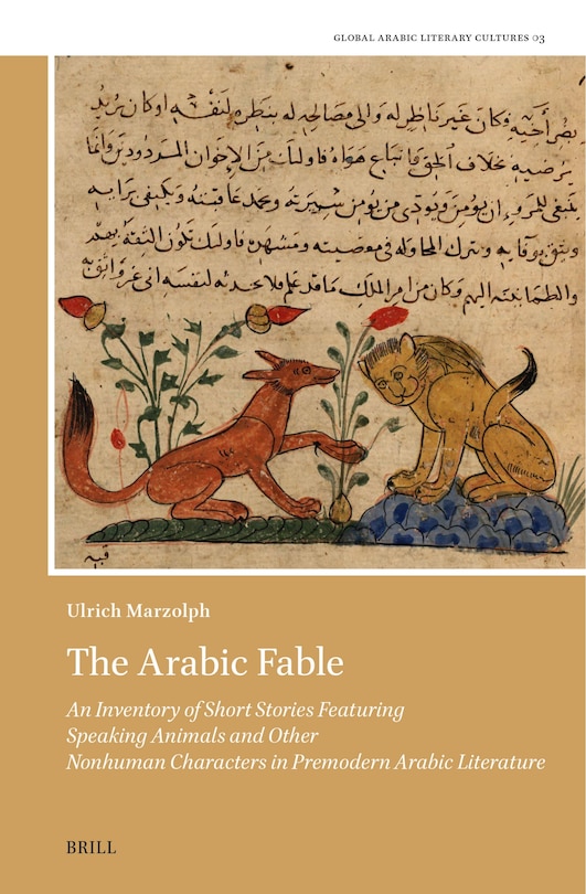 The Arabic Fable: An Inventory Of Short Stories Featuring Speaking ...
