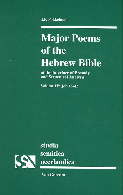 Major Poems Of The Hebrew Bible: At The Interface Of Prosody And ...