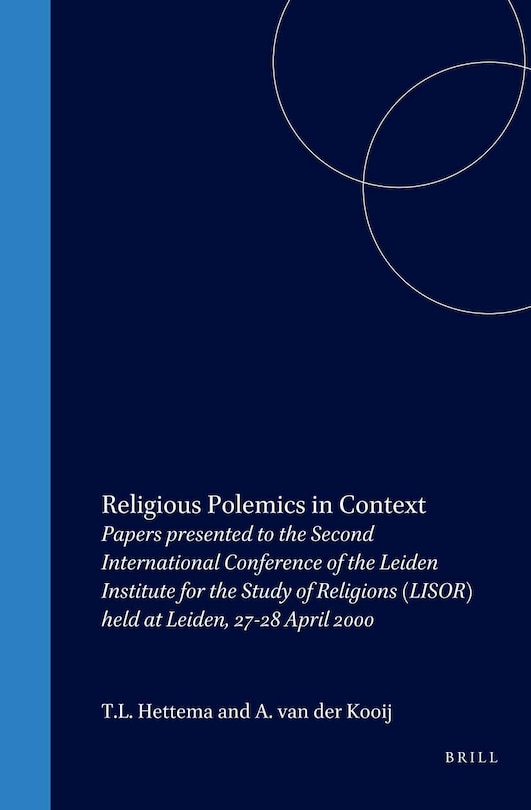 Religious Polemics In Context: Papers Presented To The Second ...
