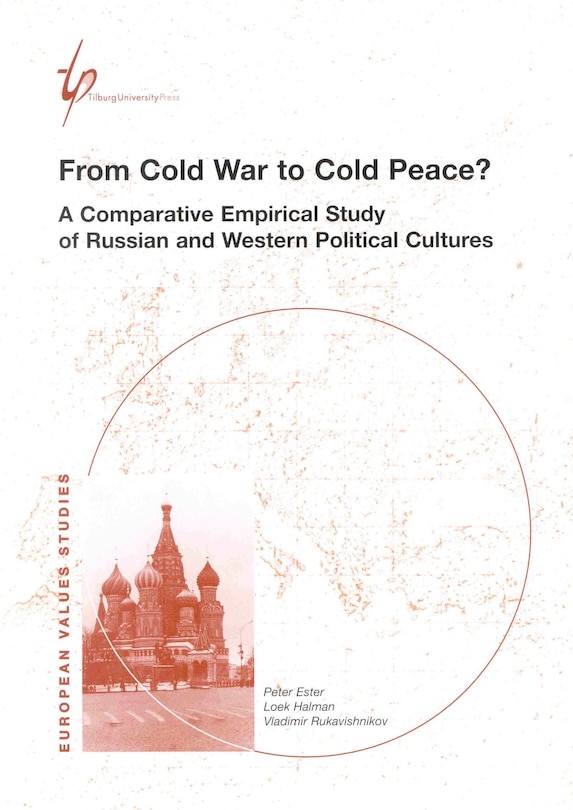 From Cold War To Cold Peace?: A Comparative Empirical Study Of Russian ...