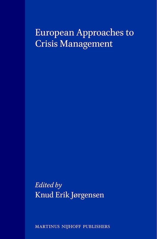 European Approaches To Crisis Management ('tc') | Indigo