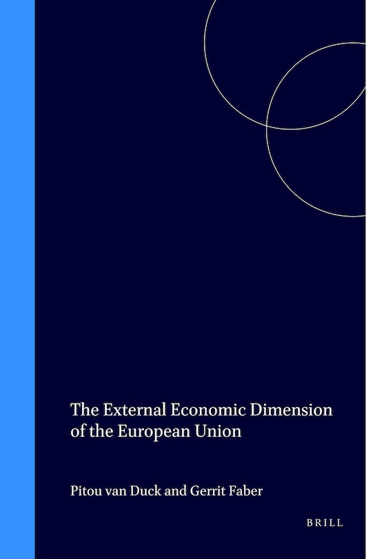 The External Economic Dimension Of The European Union ('tc') | Indigo