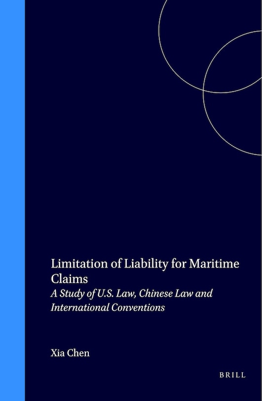 Limitation Of Liability For Maritime Claims: A Study Of U.s. Law ...