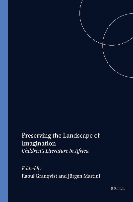Preserving The Landscape Of Imagination: Children’s Literature In ...