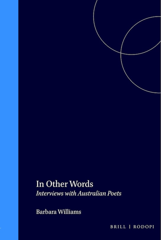 In Other Words: Interviews With Australian Poets Book By Barbara ...