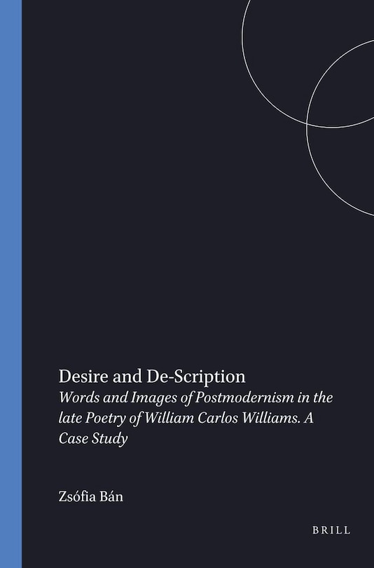 Desire And De-scription: Words And Images Of Postmodernism In The Late ...
