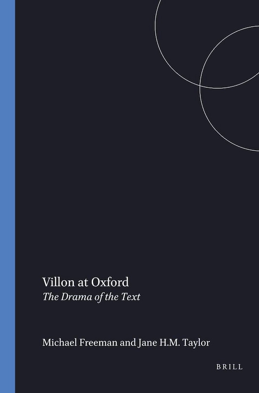 Villon At Oxford: The Drama Of The Text ('tp') | Indigo
