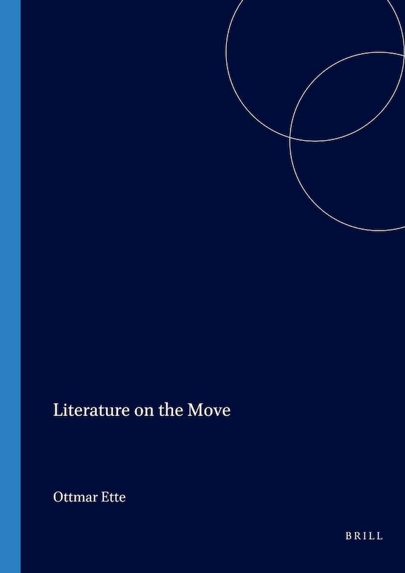 Literature On The Move Book By Ottmar Ette, ('tp') | Indigo