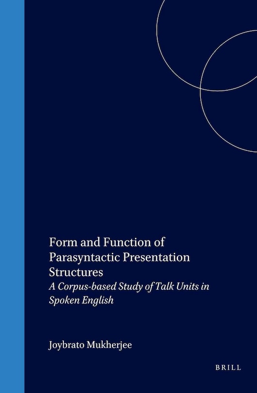 Form And Function Of Parasyntactic Presentation Structures: A Corpus ...