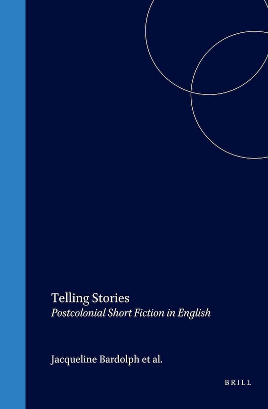Telling Stories: Postcolonial Short Fiction In English ('tp') | Indigo