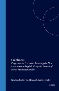 Crabtracks: Progress And Process In Teaching The New Literatures In ...