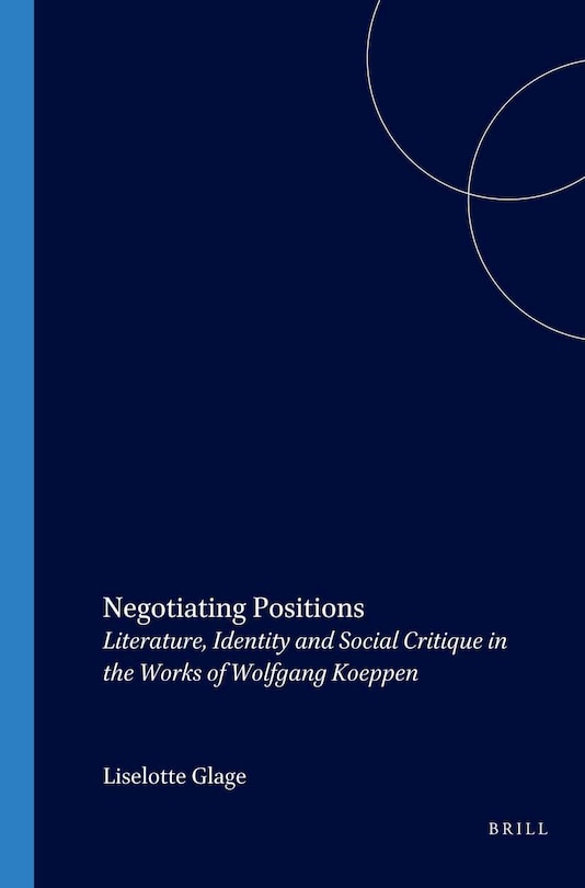 Negotiating Positions: Literature, Identity And Social Critique In The ...