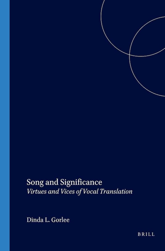 Song And Significance: Virtues And Vices Of Vocal Translation ('tp ...
