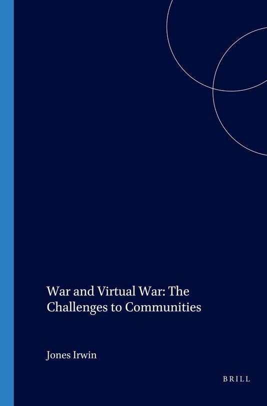 War And Virtual War: The Challenges To Communities ('tp') | Indigo