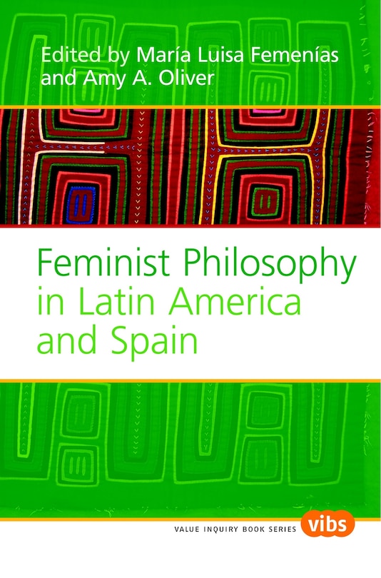 Feminist Philosophy In Latin America And Spain ('tp') | Indigo