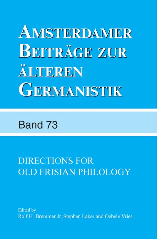 Directions For Old Frisian Philology ('tp') | Indigo