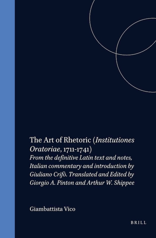The Art Of Rhetoric (institutiones Oratoriae, 1711-1741): From The ...