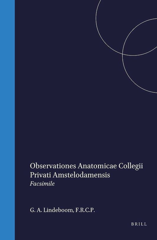 Observationes Anatomicae Collegii Privati Amstelodamensis: Pars Prior ...