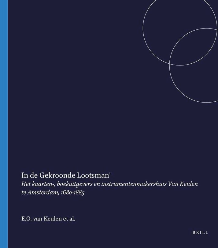 In De Gekroonde Lootsman: Het Kaarten-, Boekuitgevers En ...