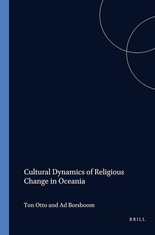 Cultural Dynamics Of Religious Change In Oceania ('tp') | Indigo