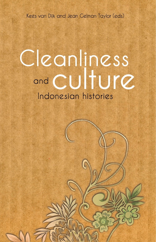 Cleanliness And Culture: Indonesian Histories ('tp') | Indigo