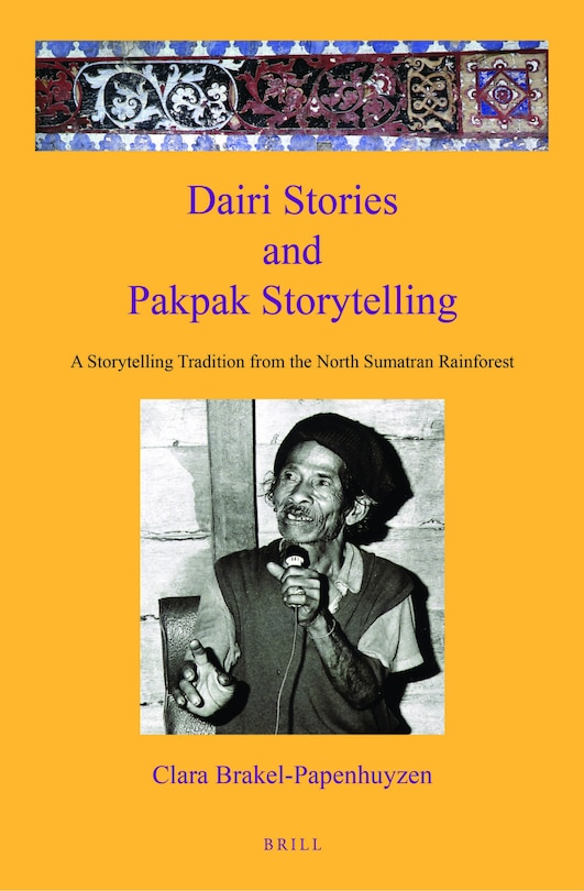 Dairi Stories And Pakpak Storytelling: A Storytelling Tradition From ...