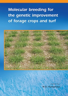Molecular Breeding For The Genetic Improvement Of Forage Crops And Turf ...