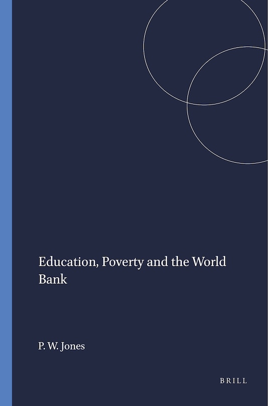 Education, Poverty And The World Bank Book By Philip W Jones, ('tc ...