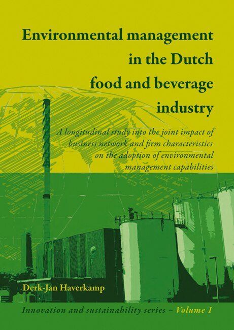 Environmental Management In The Dutch Food And Beverage Industry: A ...