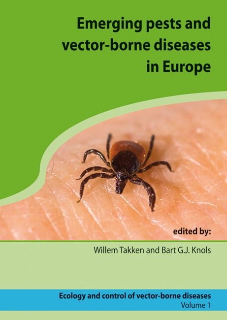 Emerging Pests And Vector-borne Diseases In Europe ('tc') | Indigo