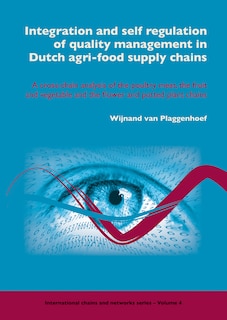 Integration And Self Regulation Of Quality Management In Dutch Agri ...