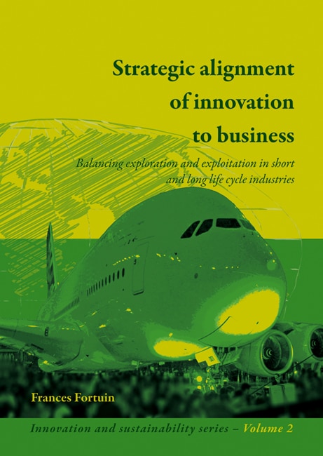 Strategic Alignment Of Innovation To Business: Balancing Technology And ...