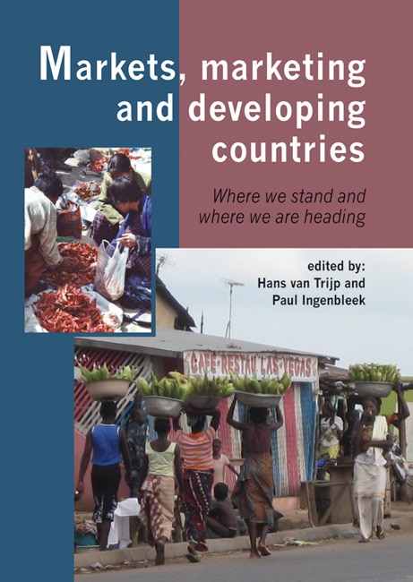 Markets, Marketing And Developing Countries: Where We Stand And Where ...