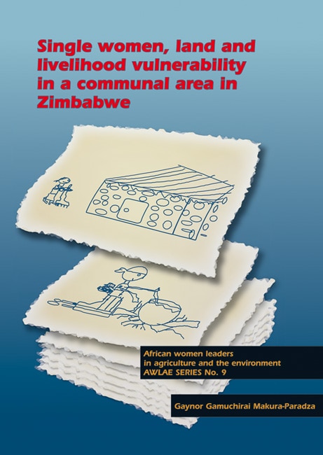 Single Women, Land And Livelihood Vulnerability In A Communal Area In ...